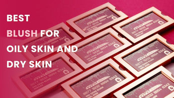 Best Blush for Oily Skin and Dry Skin – Typsy Beauty